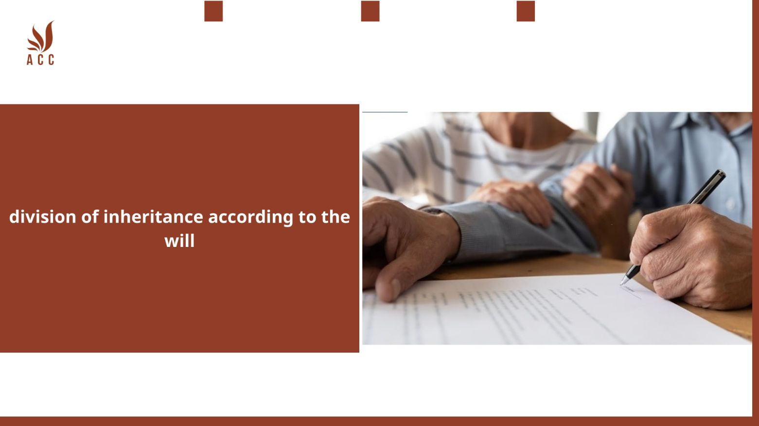 Division of inheritance according to the will