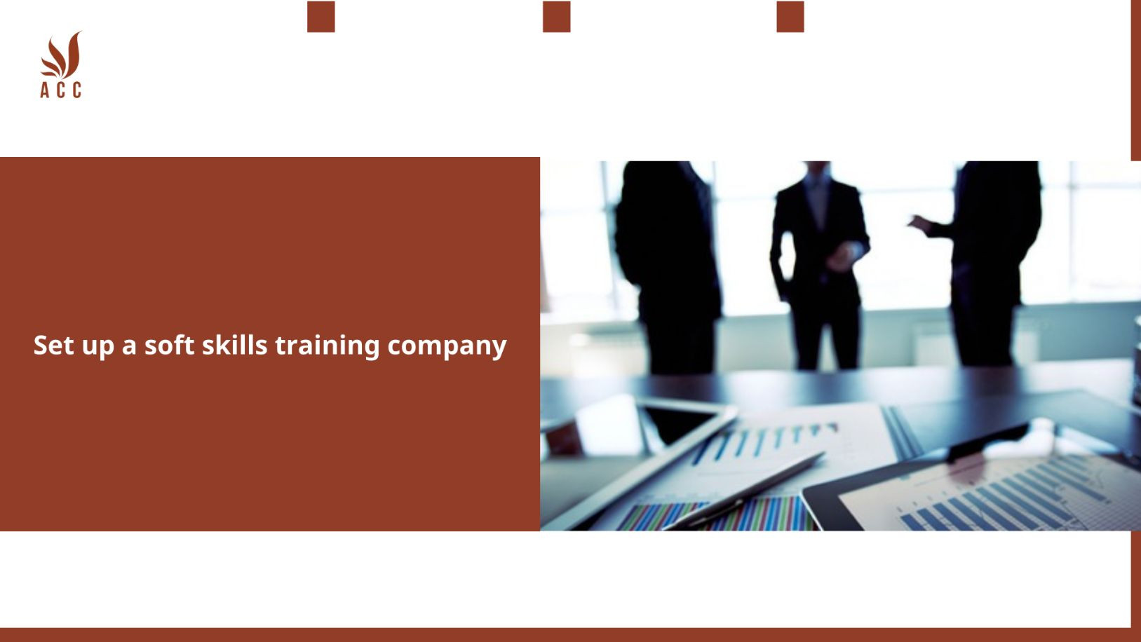 Crafting Excellence: Setting Up Your Soft Skills Training Company