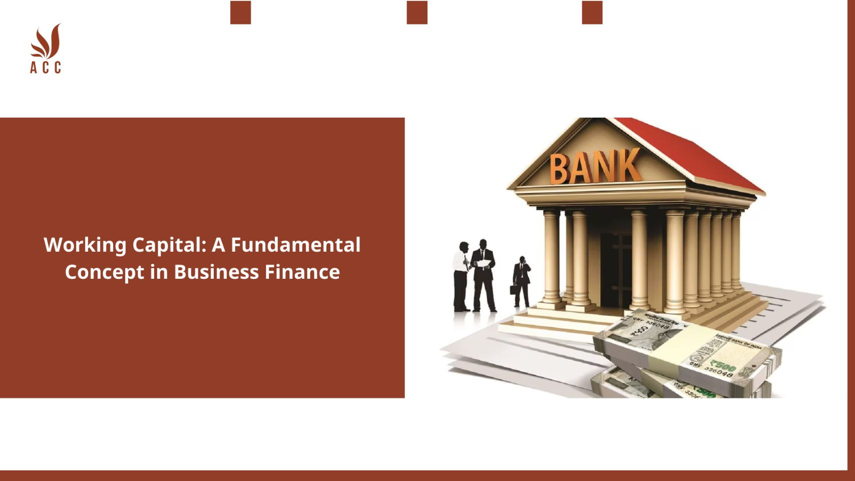 Working Capital: A Fundamental Concept in Business Finance