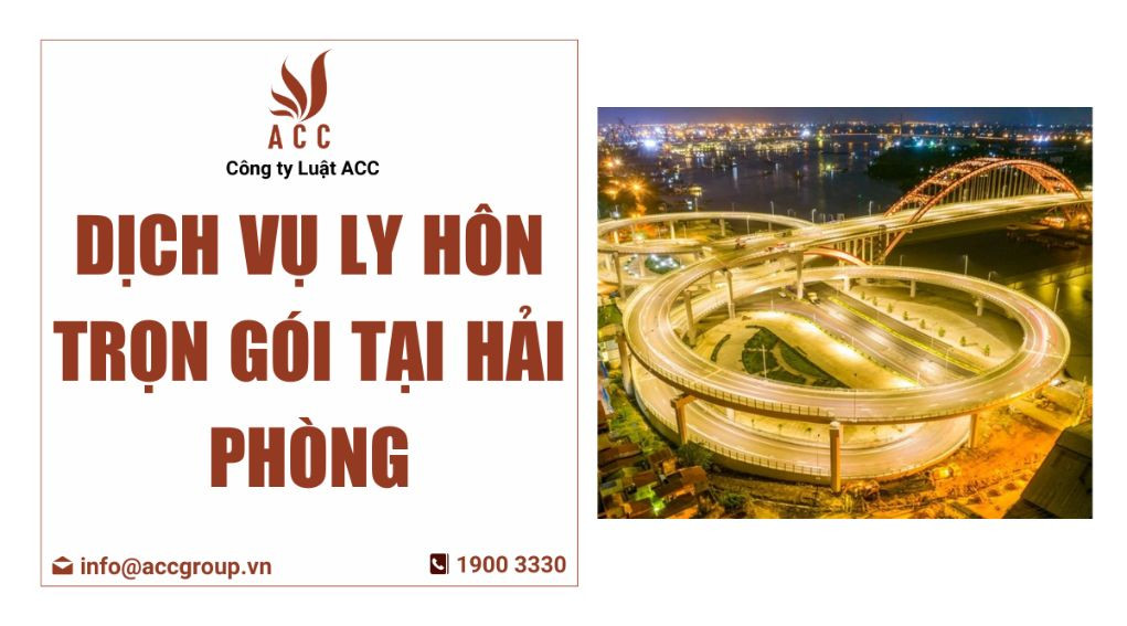 Dịch vụ ly hôn trọn gói tại Hải Phòng