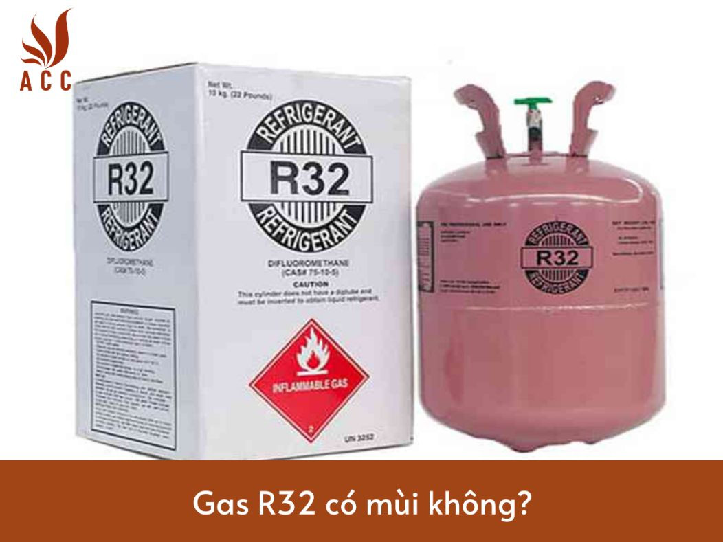Gas R32 có mùi không?