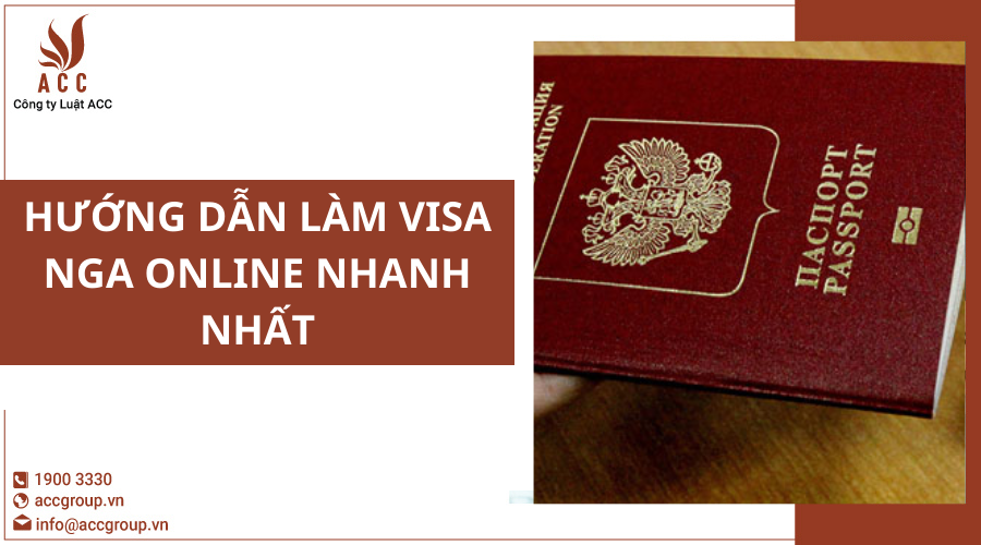 Hướng dẫn làm visa Nga online nhanh nhất