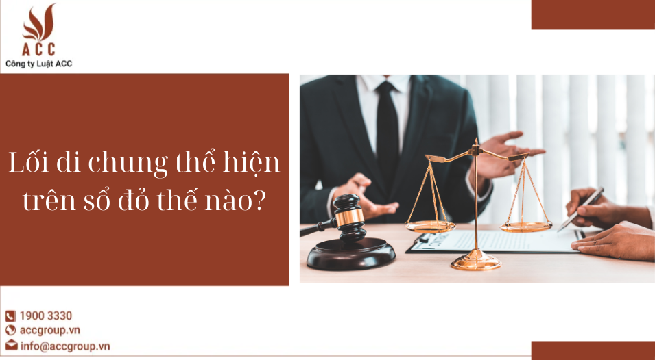 Lối đi chung thể hiện trên sổ đỏ thế nào?
