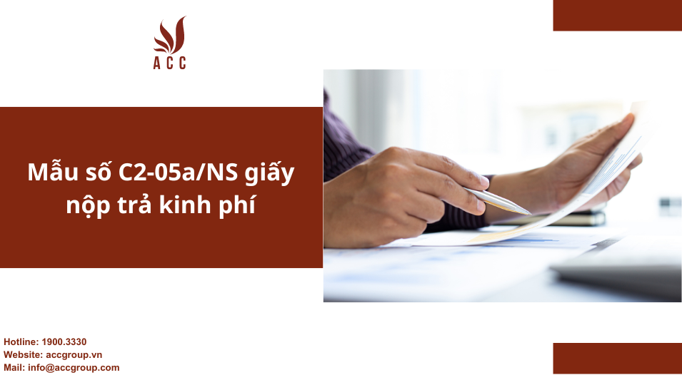 Mẫu số C2-05a/NS giấy nộp trả kinh phí