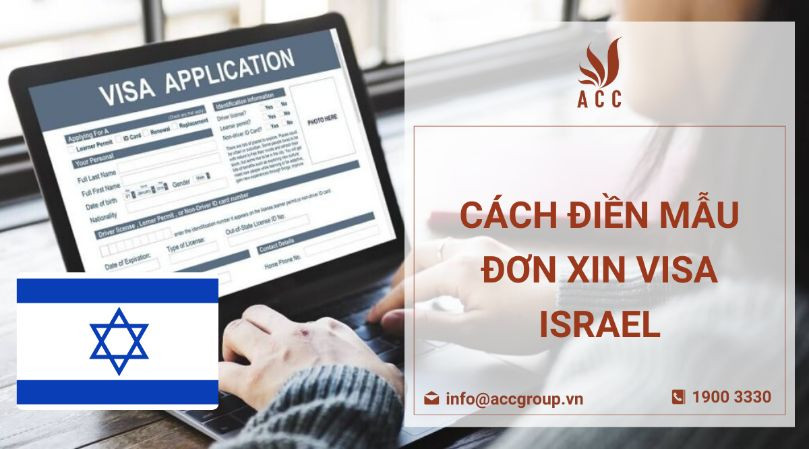 Cách điền mẫu đơn xin visa Israel