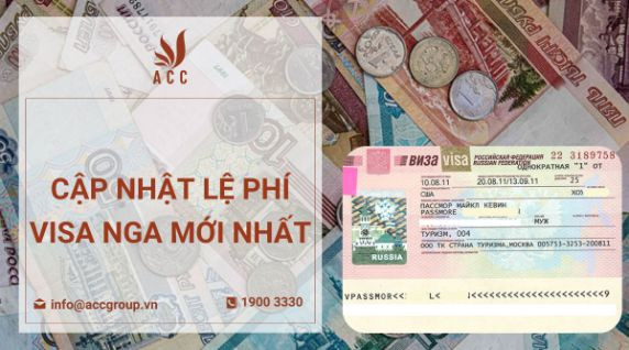 Cập nhật lệ phí visa Nga mới nhất
